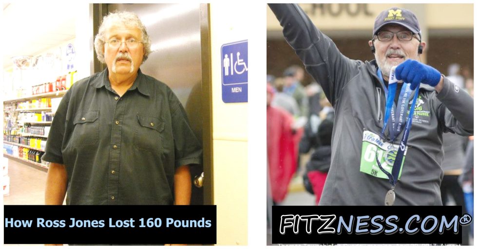 Ross Jones: How I Lost 160 Pounds - Fitzness.com